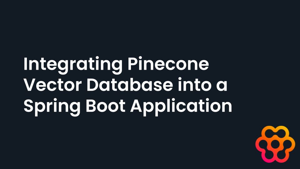Vaadin on LinkedIn: Integrating Pinecone Vector Database into a Spring ... Vaadin on LinkedIn: Integrating Pinecone Vector Database into a Spring ...