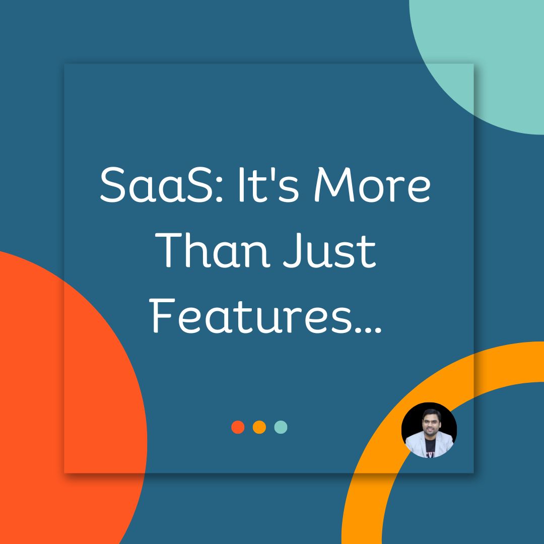 Alekh Verma on LinkedIn: SaaS: It's More Than Just Features... Every ... Alekh Verma on LinkedIn: SaaS: It's More Than Just Features... Every ...