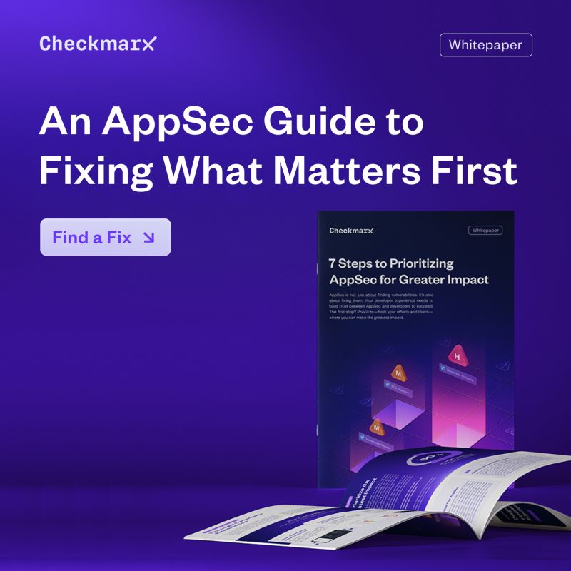 7 Steps to Prioritizing AppSec for Greater Impact - Checkmarx | Checkmarx 7 Steps to Prioritizing AppSec for Greater Impact - Checkmarx | Checkmarx