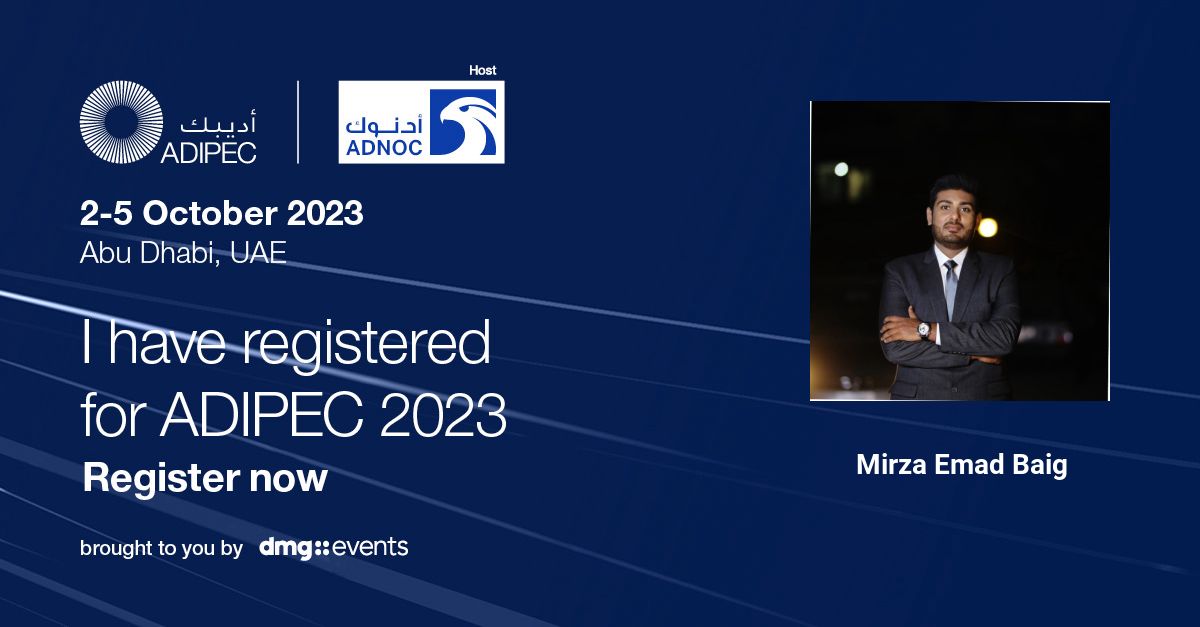 ADIPEC 2023 | Mirza Emad Baig ADIPEC 2023 | Mirza Emad Baig
