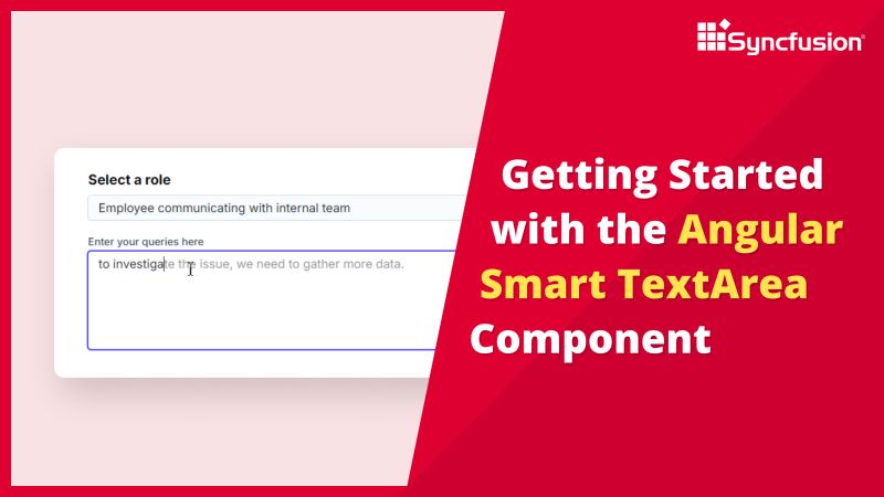 Syncfusion on LinkedIn: #angular #ai #textarea #smarttextarea #input Syncfusion on LinkedIn: #angular #ai #textarea #smarttextarea #input