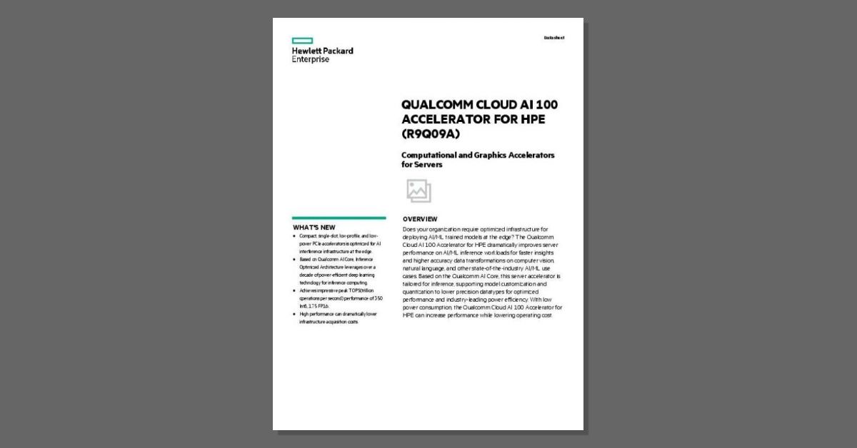 Qualcomm Cloud AI 100 Accelerator for HPE | He-Eleven.1 Consulting Qualcomm Cloud AI 100 Accelerator for HPE | He-Eleven.1 Consulting