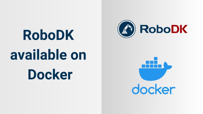 Learn about RoboDK by Docker, Inc. | RoboDK posted on the topic | LinkedIn Learn about RoboDK by Docker, Inc. | RoboDK posted on the topic | LinkedIn