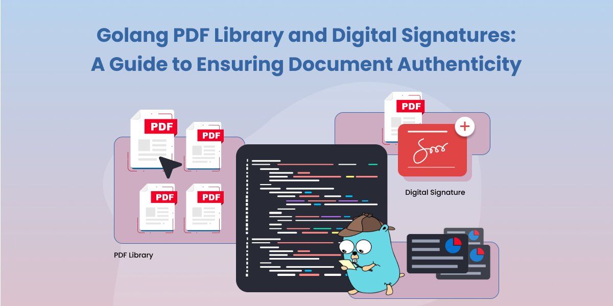 UniDocLib on LinkedIn: Golang & PDFs: Digital Signature Authenticity Guide UniDocLib on LinkedIn: Golang & PDFs: Digital Signature Authenticity Guide