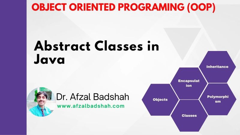 Afzal Badshah, PhD on LinkedIn: Abstract Classes in Java: A ... Afzal Badshah, PhD on LinkedIn: Abstract Classes in Java: A ...