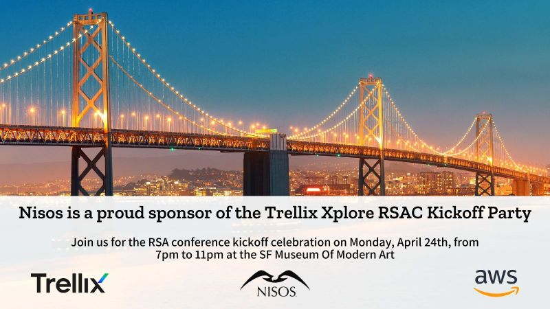 Trellix Xplore RSAC Kickoff Party | Nisos Trellix Xplore RSAC Kickoff Party | Nisos