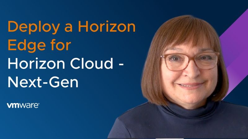 Manish Verma on LinkedIn: Deploying a Horizon Edge Using VMware Horizon ... Manish Verma on LinkedIn: Deploying a Horizon Edge Using VMware Horizon ...
