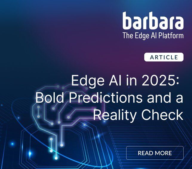 #edgeai #predictions #ai #edgecomputing #digitaltransformation… | Barbara #edgeai #predictions #ai #edgecomputing #digitaltransformation… | Barbara