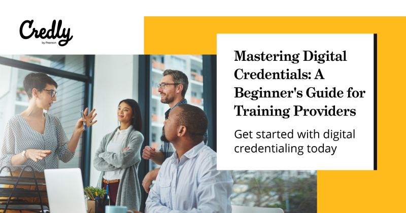 Credly by Pearson on LinkedIn: Final_Mastering Digital Credentials - A ... Credly by Pearson on LinkedIn: Final_Mastering Digital Credentials - A ...