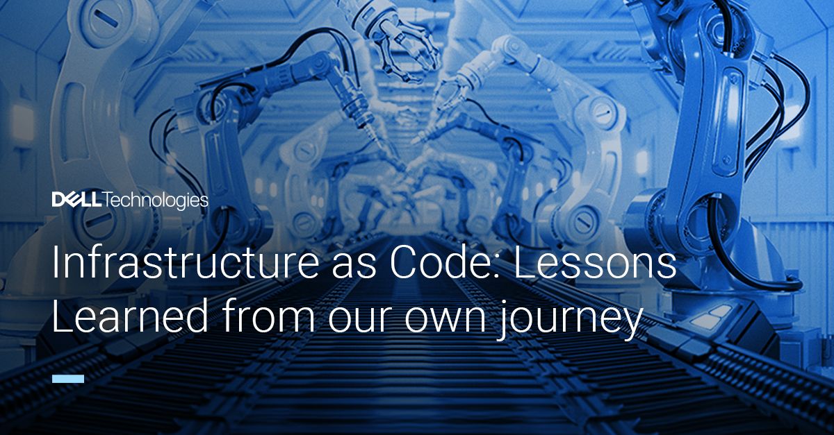 Learn about Infrastructure as Code from Dell's demo | Nissim Ozer ... Learn about Infrastructure as Code from Dell's demo | Nissim Ozer ...