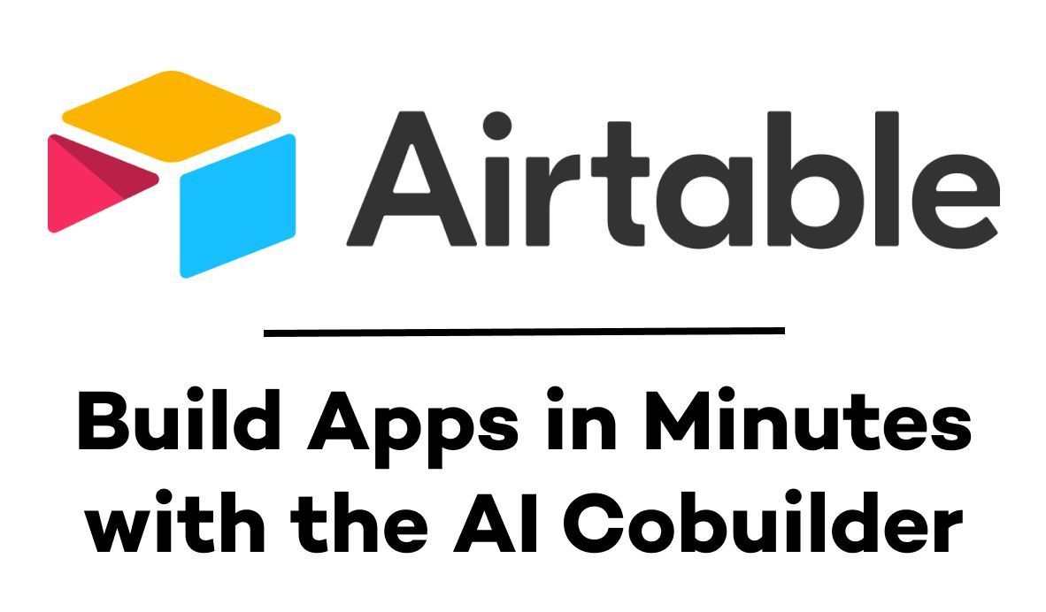 Easily Build a Custom Airtable App in 5 Minutes with this AI Tool ... Easily Build a Custom Airtable App in 5 Minutes with this AI Tool ...
