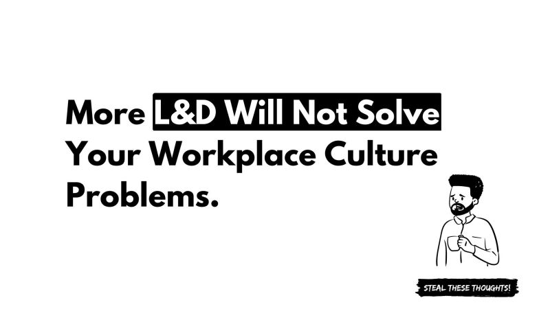 Avinash Rao on LinkedIn: Here's Why More L&D (Alone) Won't Solve Your ... Avinash Rao on LinkedIn: Here's Why More L&D (Alone) Won't Solve Your ...