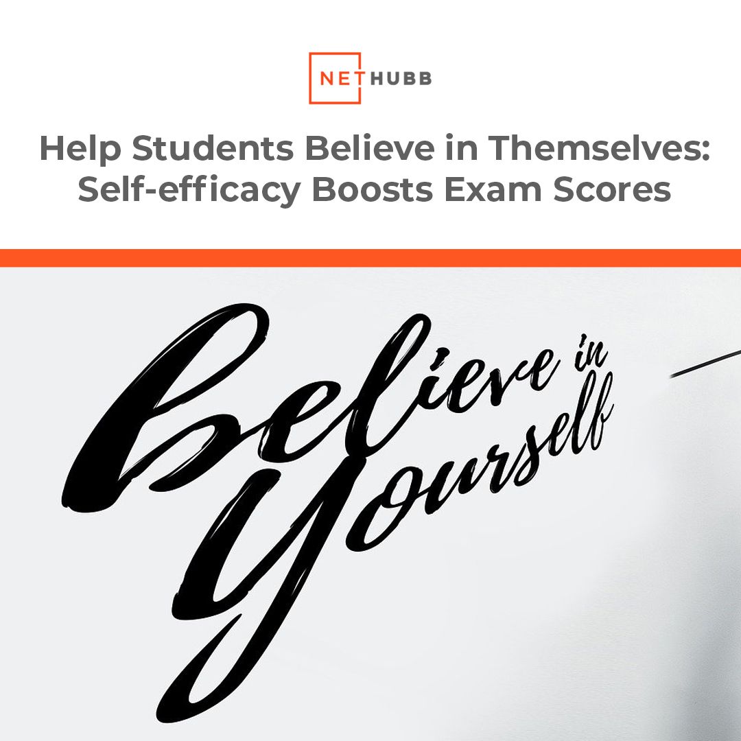 How to boost student self-efficacy | Nethubb posted on the topic | LinkedIn How to boost student self-efficacy | Nethubb posted on the topic | LinkedIn