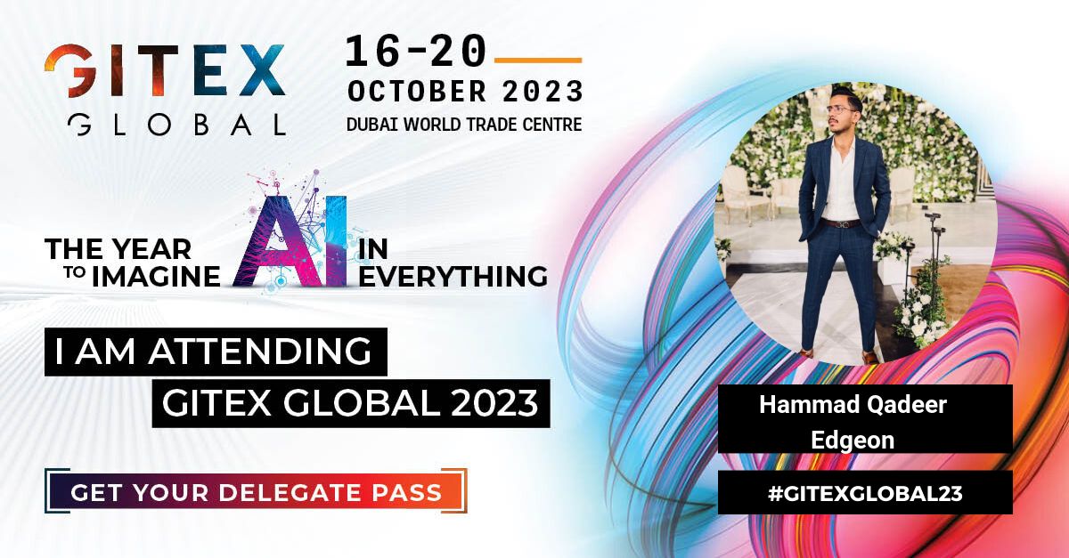 I am registered and ready to attend GITEX GLOBAL 2023! | Hammad Qadeer I am registered and ready to attend GITEX GLOBAL 2023! | Hammad Qadeer