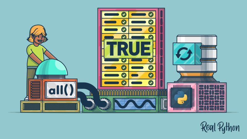 Real Python on LinkedIn: Python's all(): Check Your Iterables for ... Real Python on LinkedIn: Python's all(): Check Your Iterables for ...