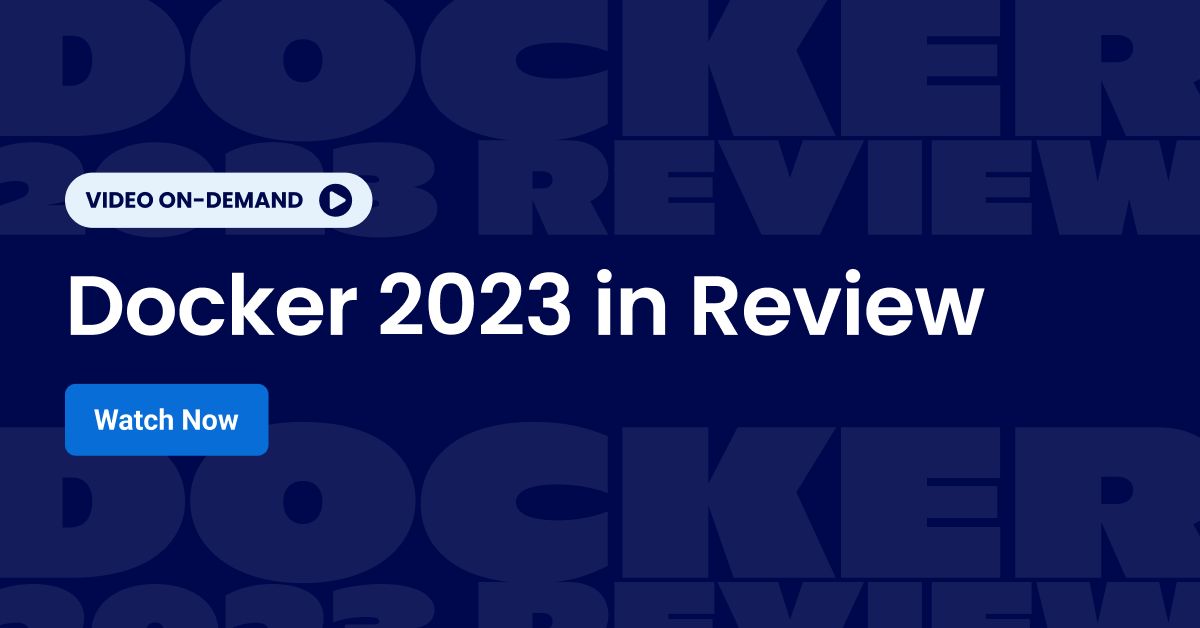 Docker, Inc on LinkedIn: A Look Back at Docker in 2023 Docker, Inc on LinkedIn: A Look Back at Docker in 2023