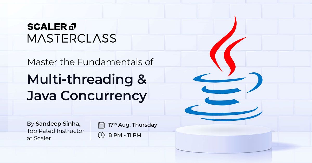 Scaler on LinkedIn: Multi-threading and Java Concurrency Scaler on LinkedIn: Multi-threading and Java Concurrency