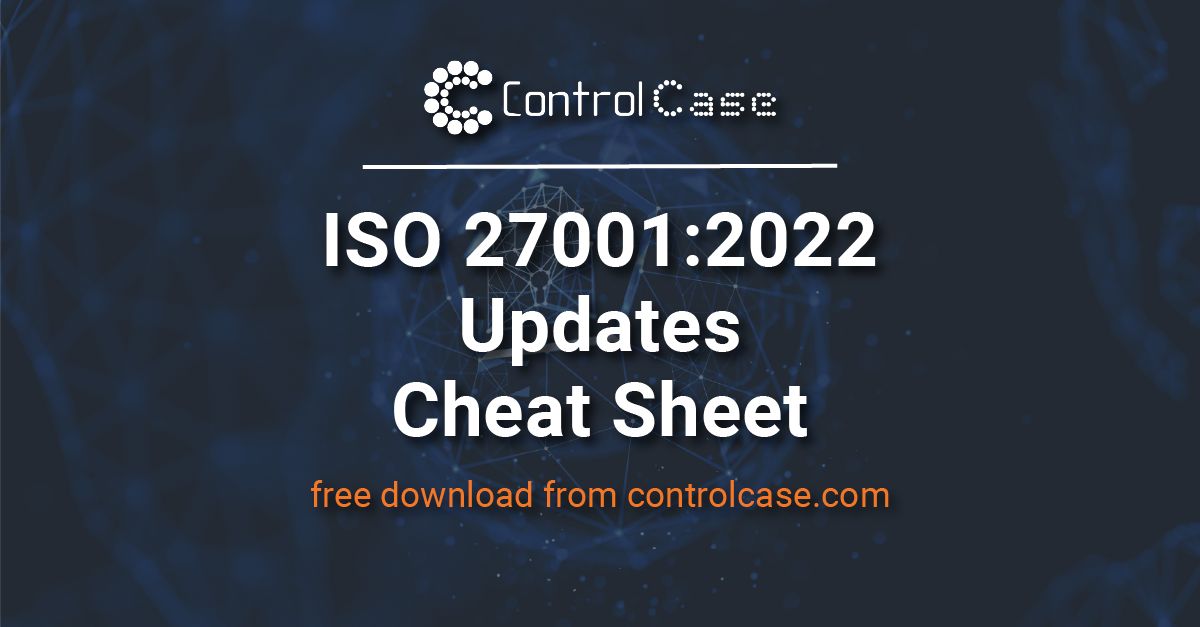 ControlCase on LinkedIn: ISO 27001 Update Cheat Sheet ControlCase on LinkedIn: ISO 27001 Update Cheat Sheet