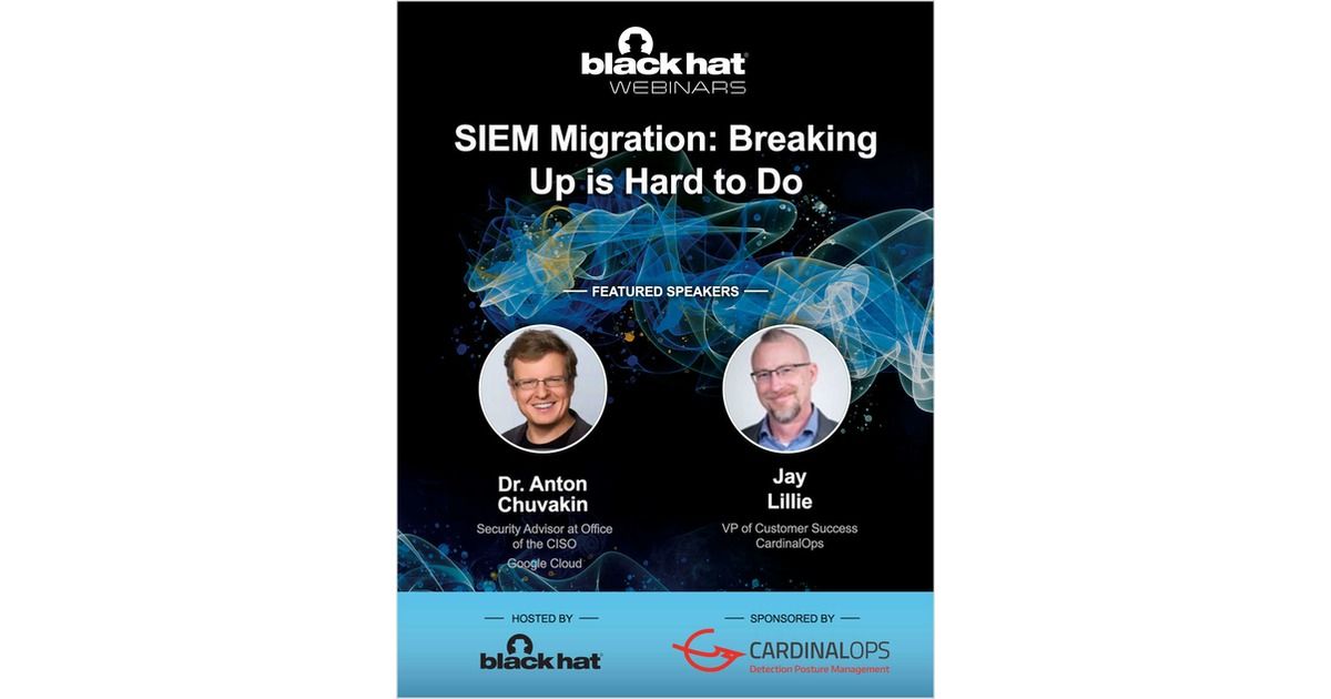 SIEM Migration: Breaking Up is Hard to Do, Free CardinalOps Live ... SIEM Migration: Breaking Up is Hard to Do, Free CardinalOps Live ...