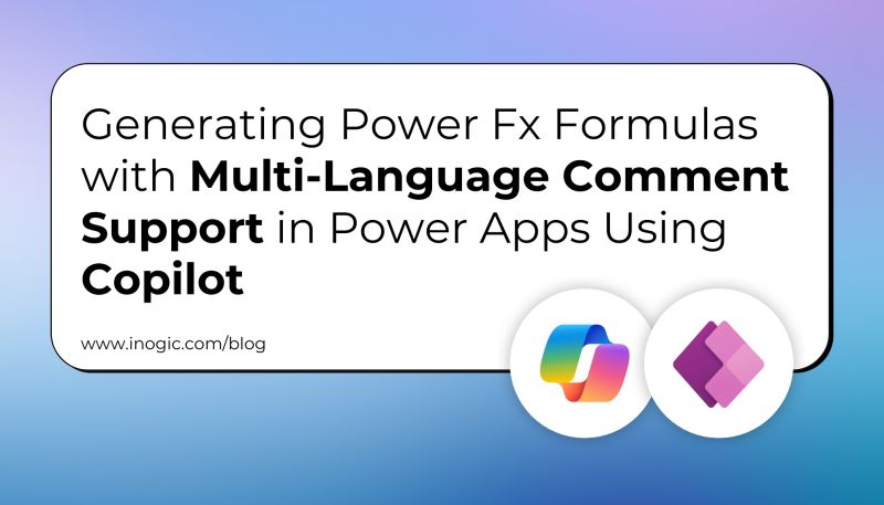 Inogic on LinkedIn: Generating Power Fx Formulas with Multi-Language ... Inogic on LinkedIn: Generating Power Fx Formulas with Multi-Language ...