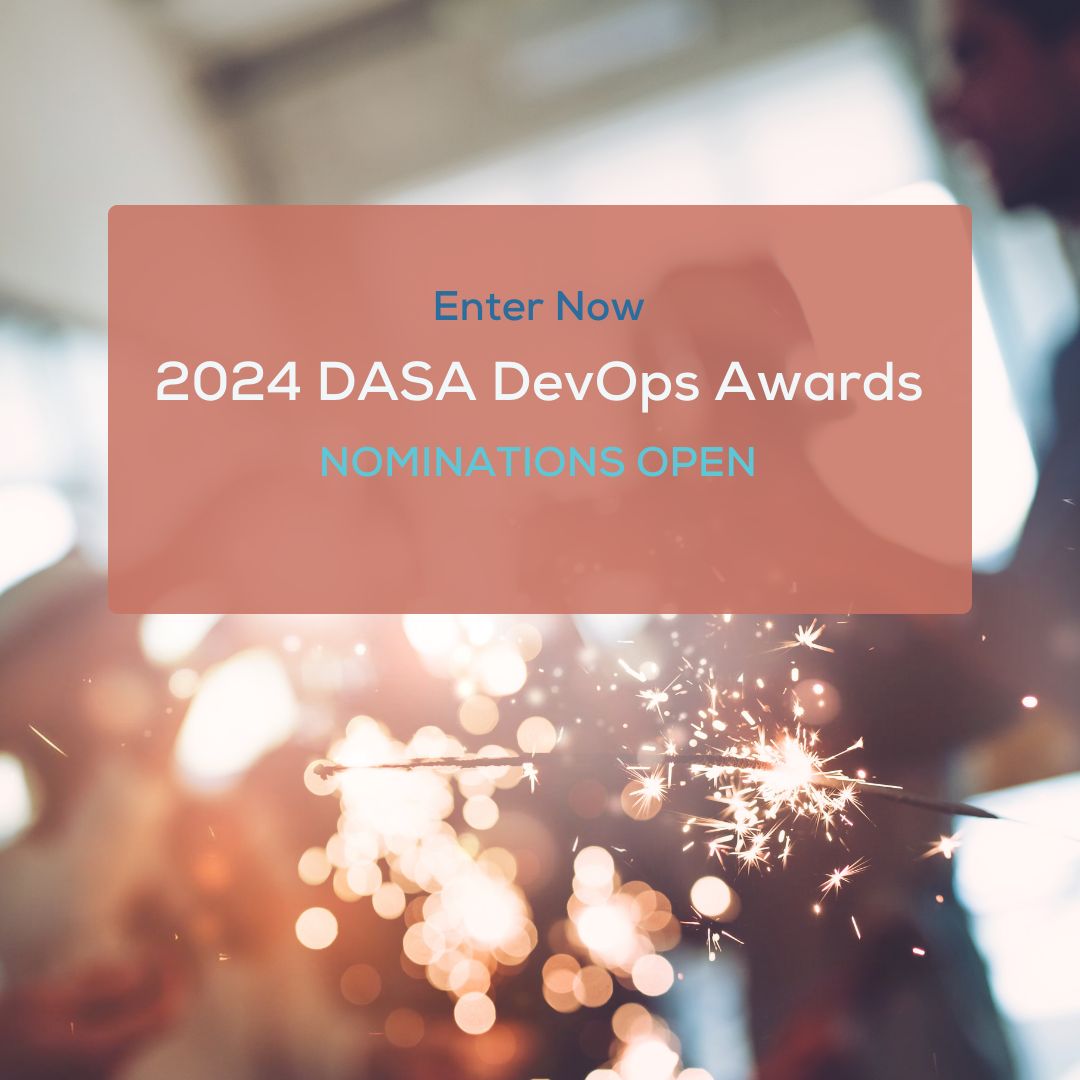 DASA on LinkedIn: The 2024 DASA DevOps Awards are the perfect platform ... DASA on LinkedIn: The 2024 DASA DevOps Awards are the perfect platform ...