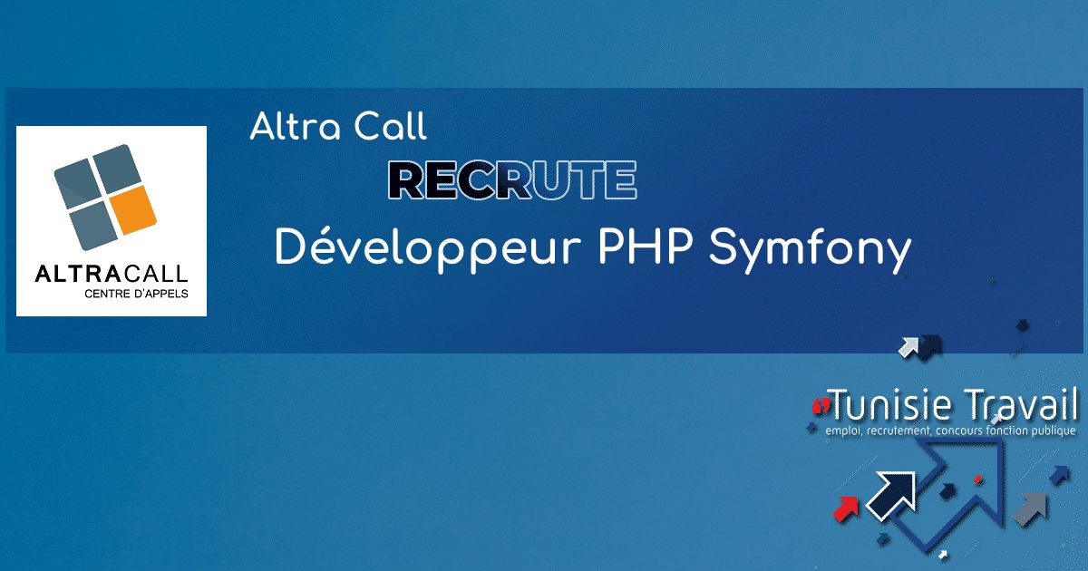 tunisietravail on LinkedIn: Altra Call recrute Développeur PHP Symfony tunisietravail on LinkedIn: Altra Call recrute Développeur PHP Symfony