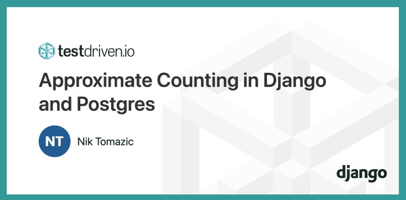 Real Python on LinkedIn: Approximate Counting in Django and Postgres Real Python on LinkedIn: Approximate Counting in Django and Postgres