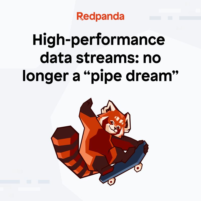 Redpanda Data on LinkedIn: Redpanda | High-performance data streams: no ... Redpanda Data on LinkedIn: Redpanda | High-performance data streams: no ...