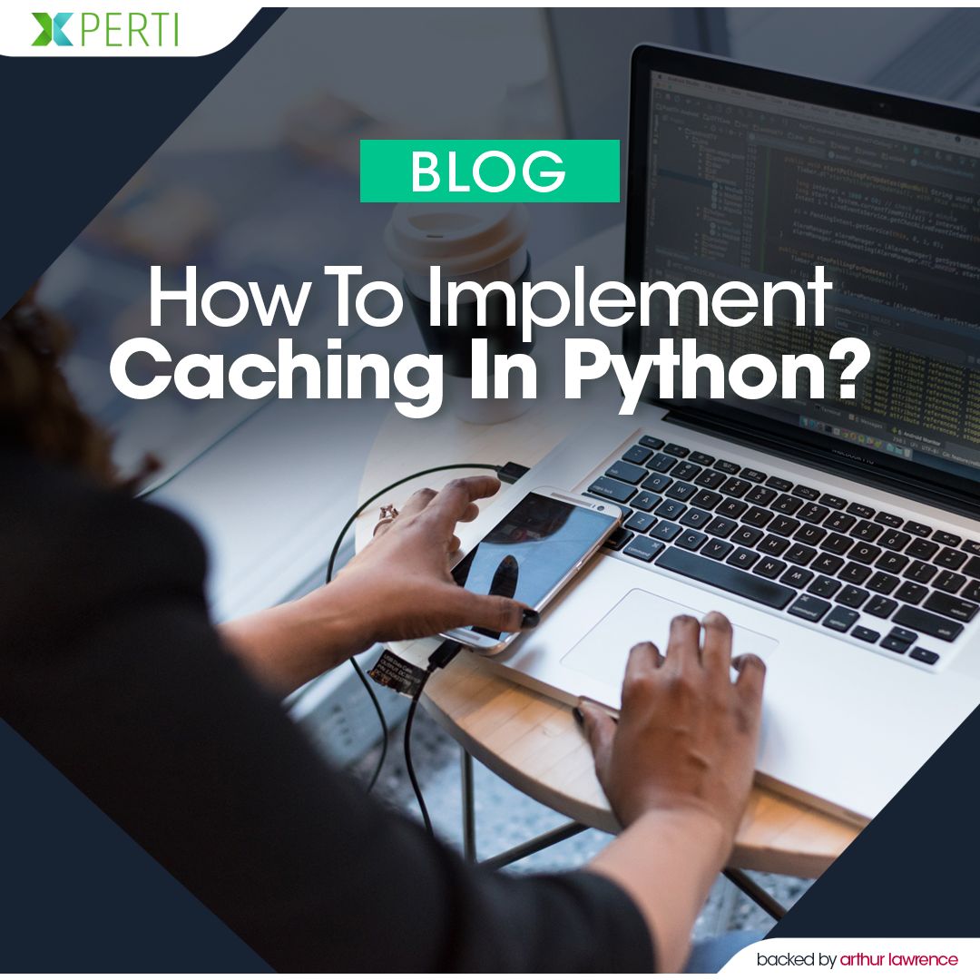 #xperti #pythonprogramming #caching #codeoptimization #performanceboost ... #xperti #pythonprogramming #caching #codeoptimization #performanceboost ...