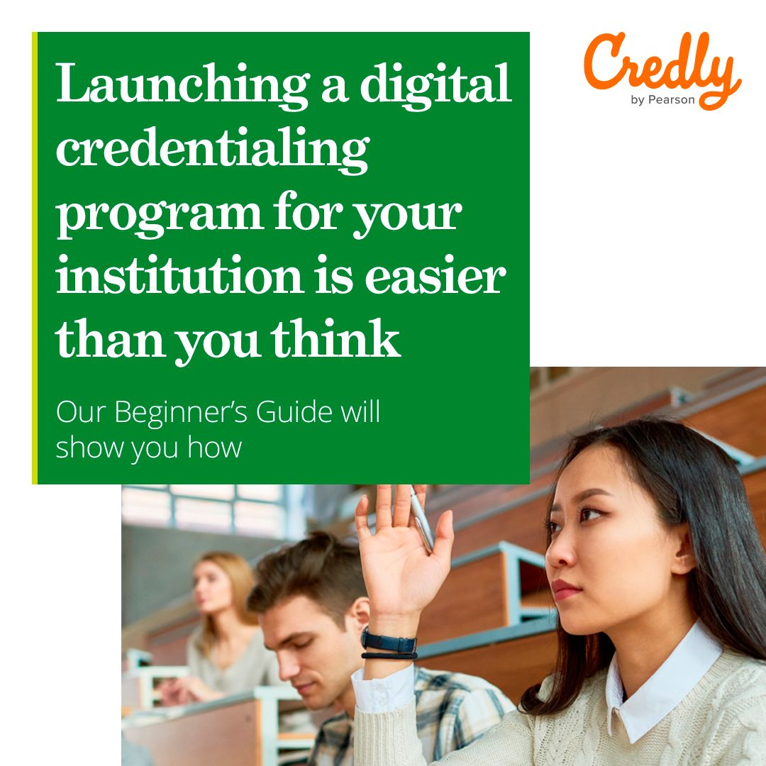 Credly by Pearson on LinkedIn: Final_Higher-Education-Beginners-Guide ... Credly by Pearson on LinkedIn: Final_Higher-Education-Beginners-Guide ...
