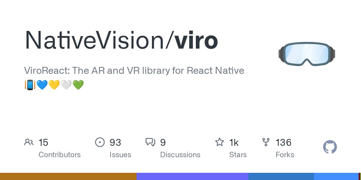 GitHub - NativeVision/viro: ViroReact: The AR and VR library for React ... GitHub - NativeVision/viro: ViroReact: The AR and VR library for React ...