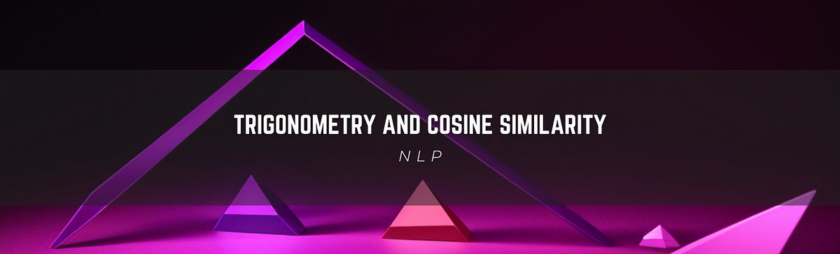 AI topics on LinkedIn: Trigonometry and Cosine similarity AI topics on LinkedIn: Trigonometry and Cosine similarity