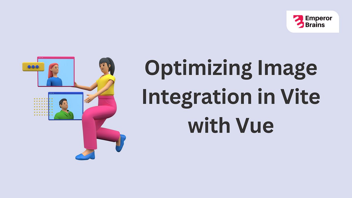 Optimizing Image Integration in Vite with Vue: A Comprehensive Guide ... Optimizing Image Integration in Vite with Vue: A Comprehensive Guide ...