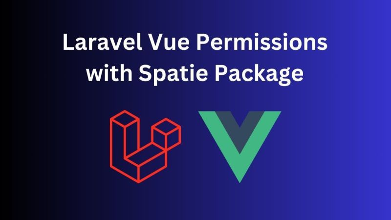 Roles/Permissions: Laravel + Vue Inertia + Spatie | Povilas Korop Roles/Permissions: Laravel + Vue Inertia + Spatie | Povilas Korop