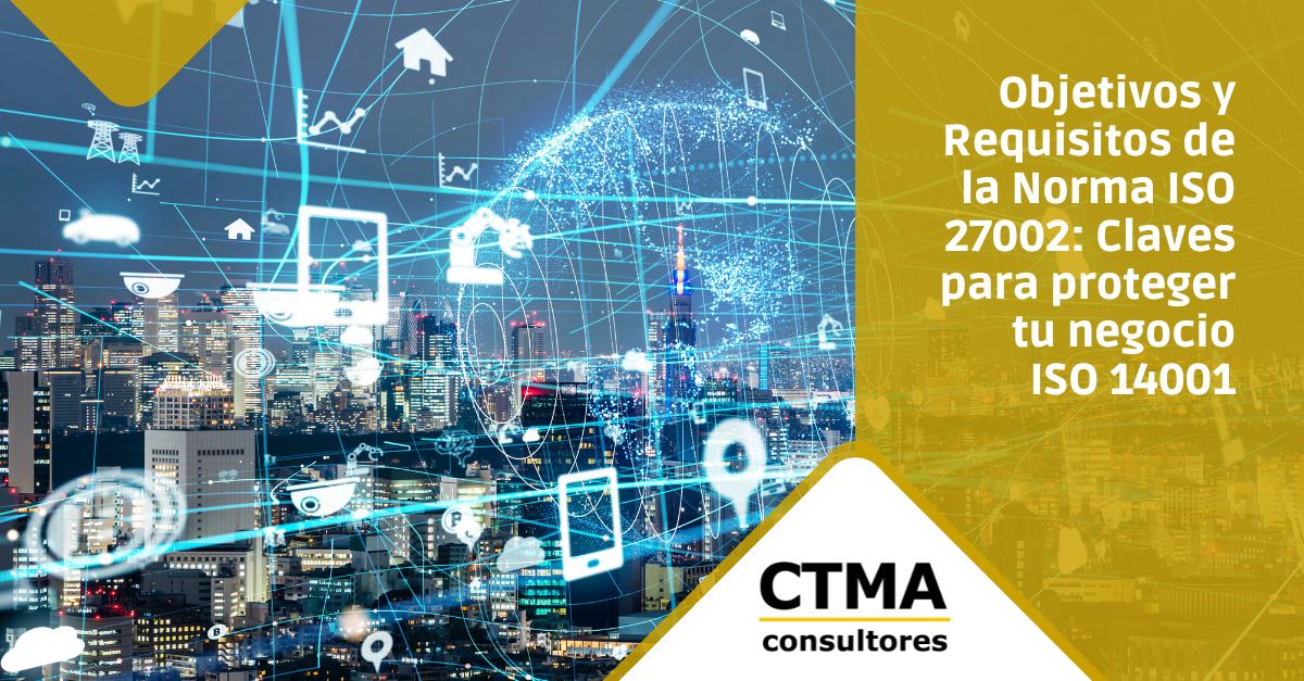 CTMA Consultores en LinkedIn: Objetivo y Requisitos de la Norma ISO ... CTMA Consultores en LinkedIn: Objetivo y Requisitos de la Norma ISO ...