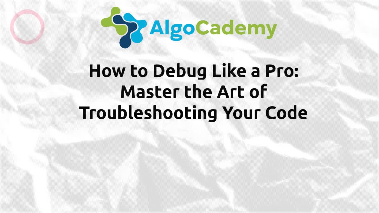 AlgoCademy on LinkedIn: #debuggingtips #codingskills #troubleshooting # ... AlgoCademy on LinkedIn: #debuggingtips #codingskills #troubleshooting # ...