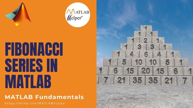 MATLAB Helper on LinkedIn: Fibonacci Series in MATLAB | MATLAB ... MATLAB Helper on LinkedIn: Fibonacci Series in MATLAB | MATLAB ...