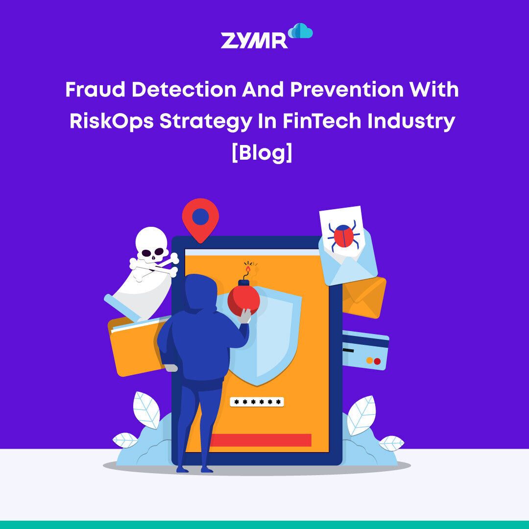 Fraud Detection And Prevention With RiskOps Strategy In FinTech ... Fraud Detection And Prevention With RiskOps Strategy In FinTech ...
