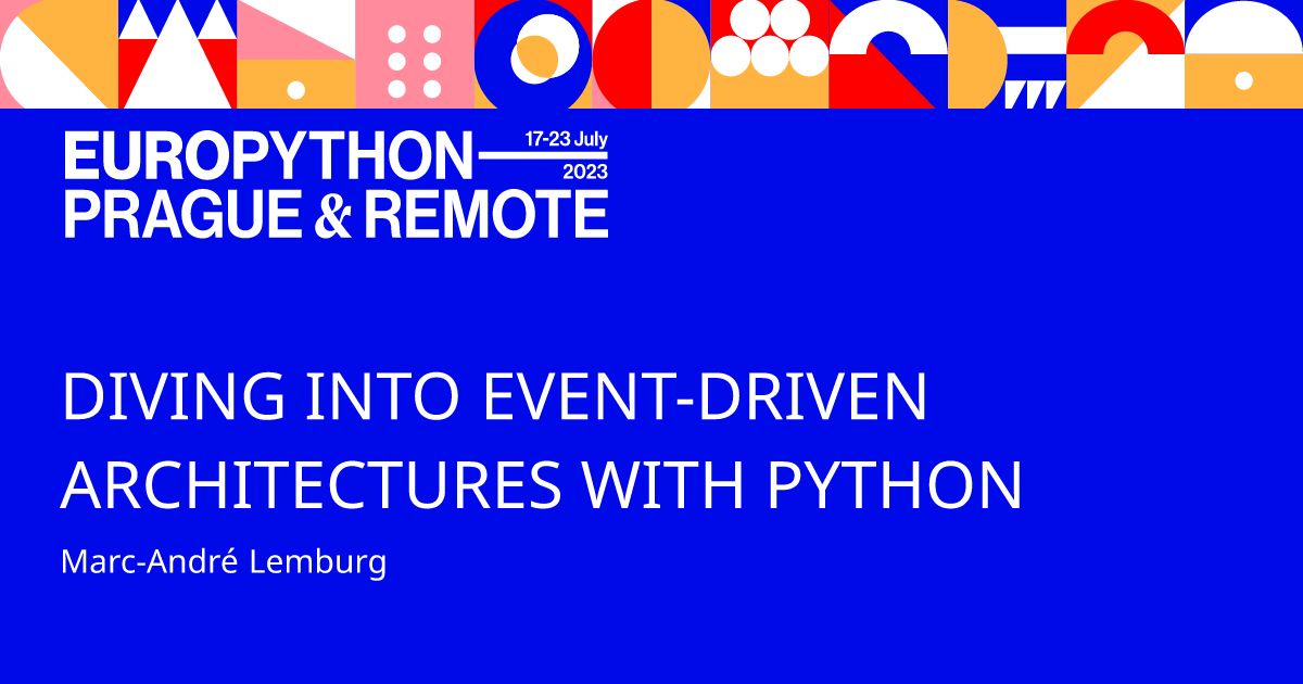 EuroPython on LinkedIn: Diving into Event-Driven Architectures with Python EuroPython on LinkedIn: Diving into Event-Driven Architectures with Python