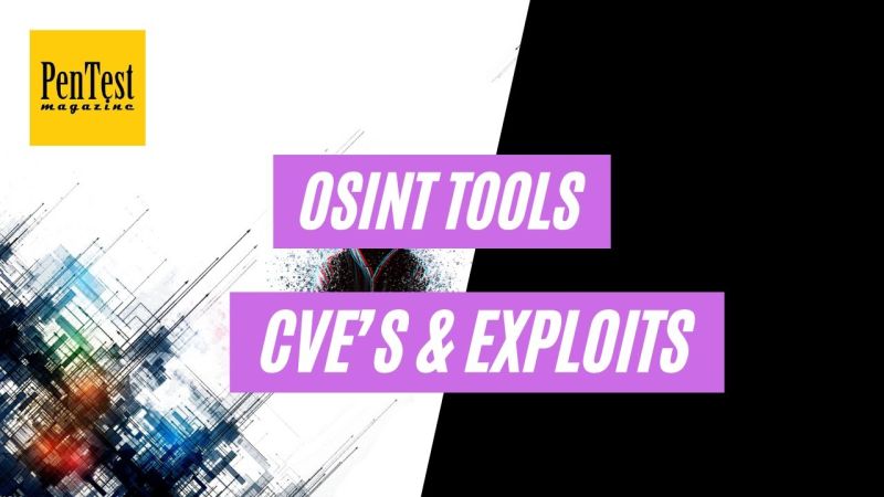 PenTest Magazine on LinkedIn: CVEs & Exploits | OSINT Tools & TTPs For ... PenTest Magazine on LinkedIn: CVEs & Exploits | OSINT Tools & TTPs For ...
