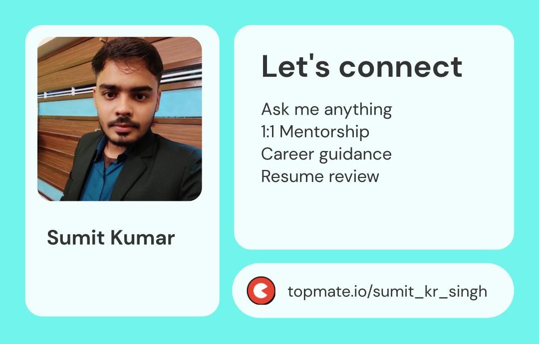 Sumit Kr Singh on LinkedIn: #topmate Sumit Kr Singh on LinkedIn: #topmate