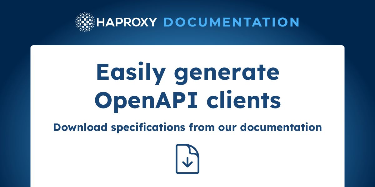 HAProxy Data Plane API documentation now includes a Download ... HAProxy Data Plane API documentation now includes a Download ...