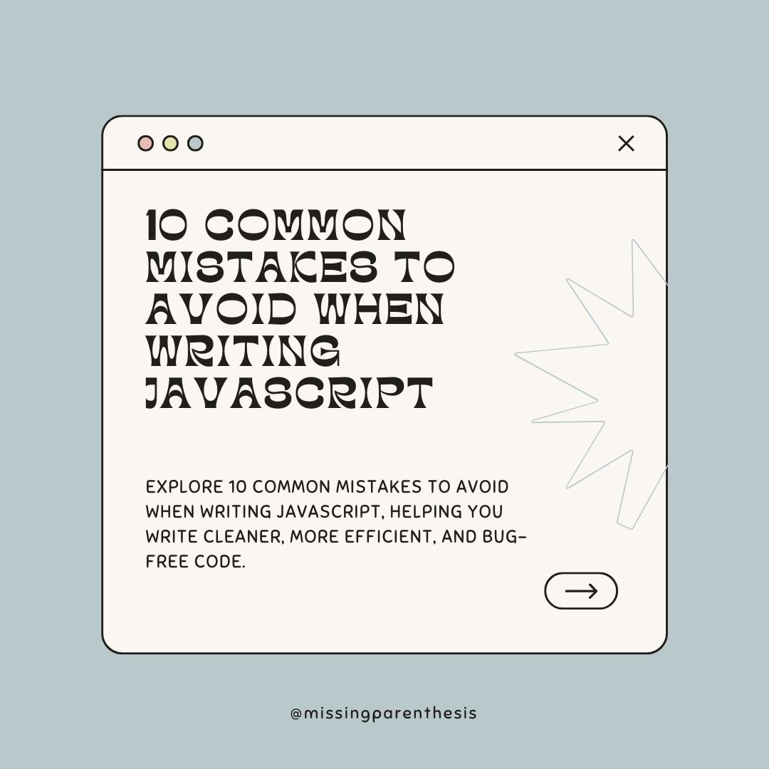 How to avoid JavaScript mistakes | Missing Parenthesis posted on the ... How to avoid JavaScript mistakes | Missing Parenthesis posted on the ...