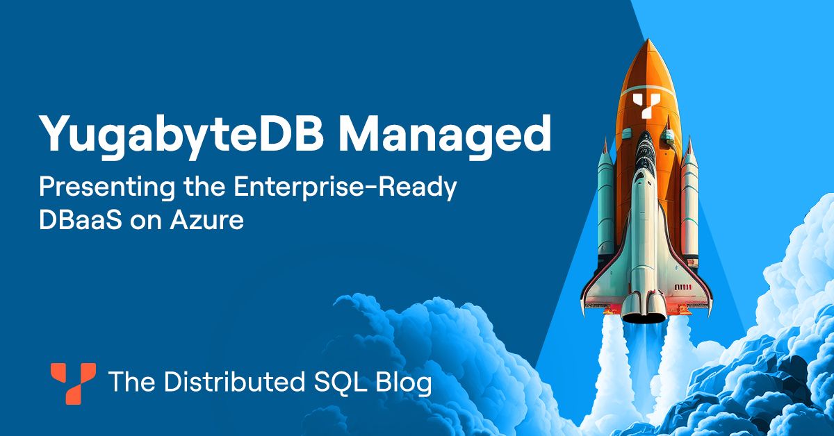 Raunak Jalan on LinkedIn: YugabyteDB Managed Now Available on Microsoft ... Raunak Jalan on LinkedIn: YugabyteDB Managed Now Available on Microsoft ...