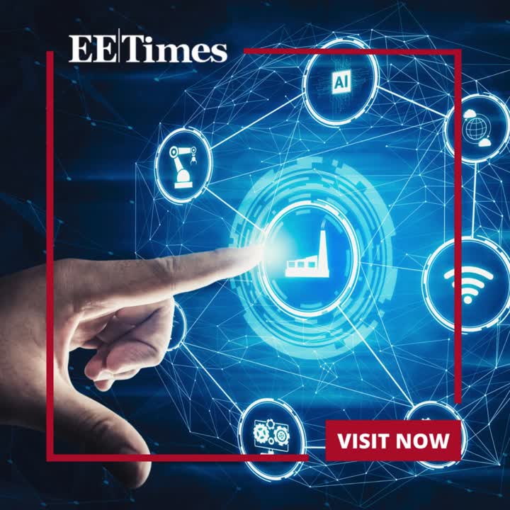 EE Times | Electronic Engineering Times on LinkedIn: Visit EETimes.com EE Times | Electronic Engineering Times on LinkedIn: Visit EETimes.com