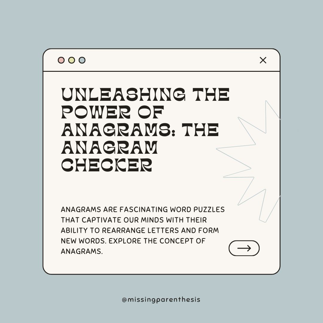 Learn about anagrams and its algorithm | Missing Parenthesis posted on ... Learn about anagrams and its algorithm | Missing Parenthesis posted on ...