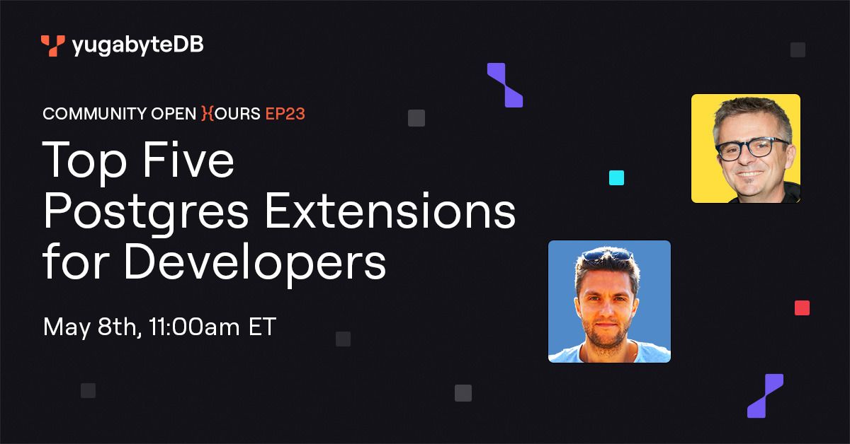 Franck Pachot and I handpicked 5 top Postgres extensions for ... Franck Pachot and I handpicked 5 top Postgres extensions for ...
