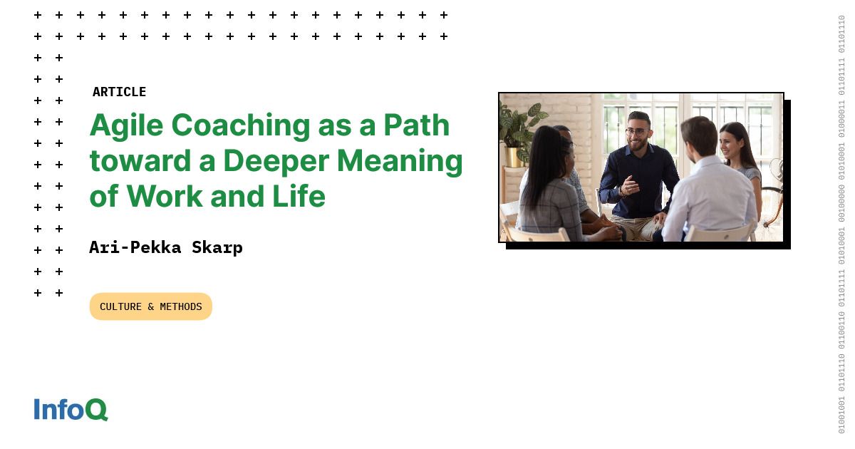 Learn about agile coaching by Ari-Pekka Skarp | InfoQ posted on the ... Learn about agile coaching by Ari-Pekka Skarp | InfoQ posted on the ...