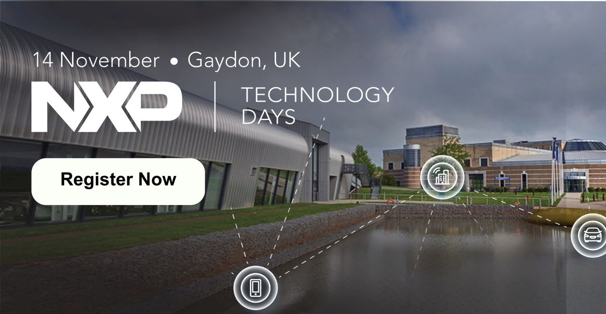 Razvan Chivu on LinkedIn: Register Now for NXP Tech Days UK! Razvan Chivu on LinkedIn: Register Now for NXP Tech Days UK!
