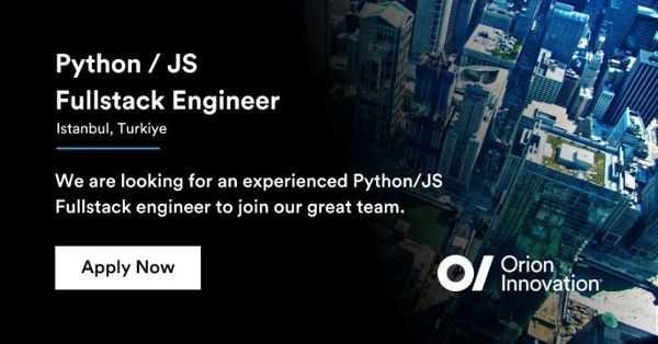 Orion Innovation Turkey on LinkedIn: #python #js #fullstackengineer # ... Orion Innovation Turkey on LinkedIn: #python #js #fullstackengineer # ...